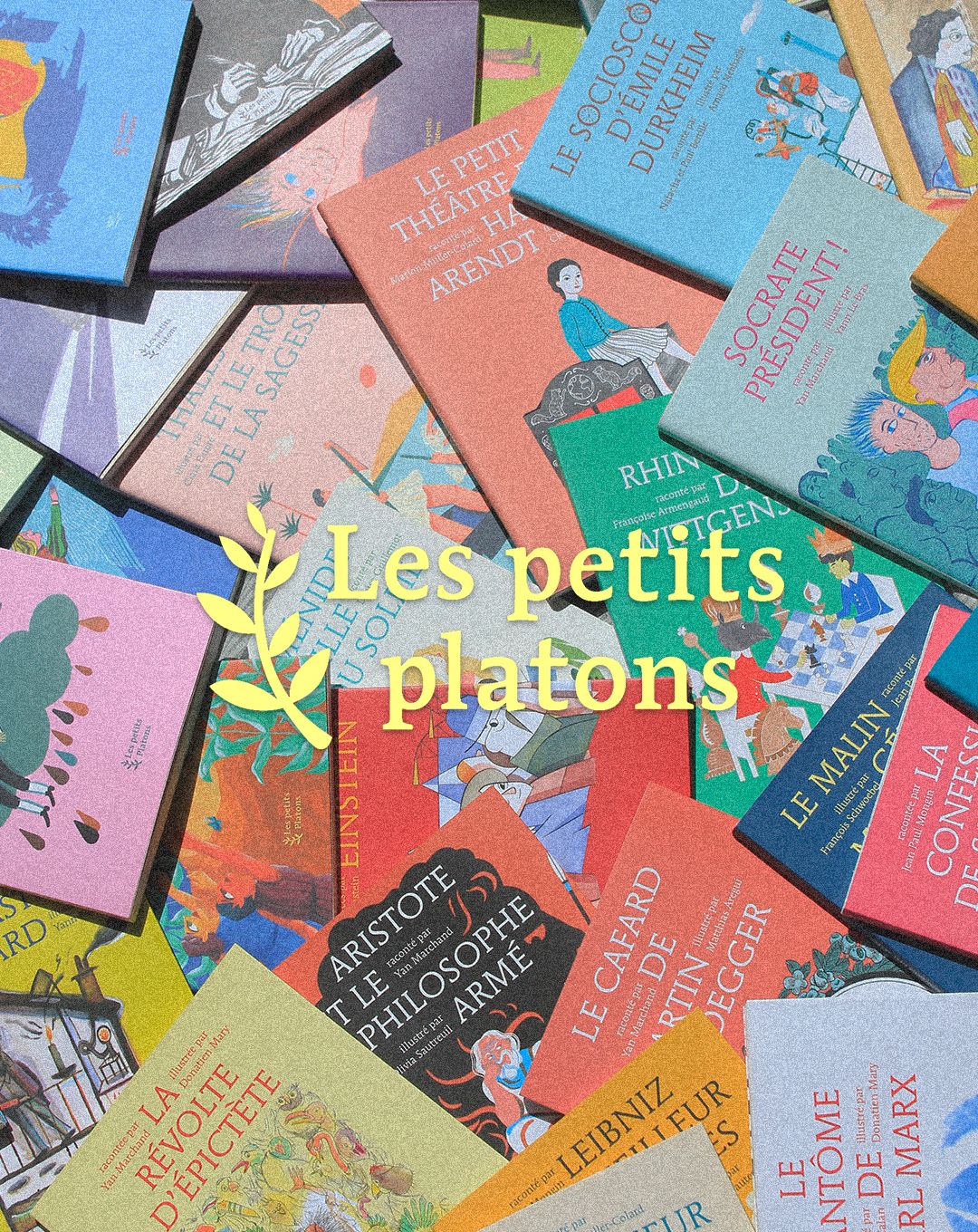 La collection complète !– Les petits Platons